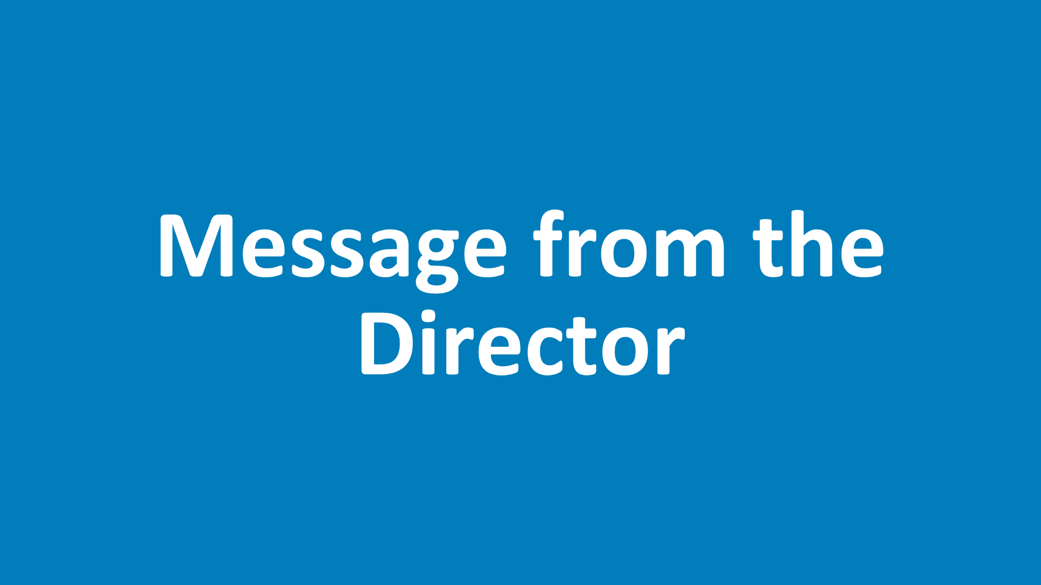 Message from the Director-February 2025